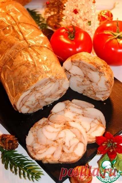 Куриная ветчина по-домашнему – кулинарный рецепт | рецепты из птицы и ...