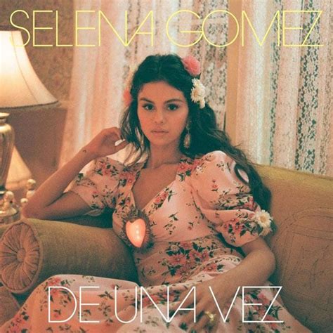 Selena Gomez arrasa en sus redes con el lanzamiento de 'De una vez', su ...