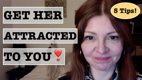 How to Get Her Attracted to You! - Dating Coach for Men