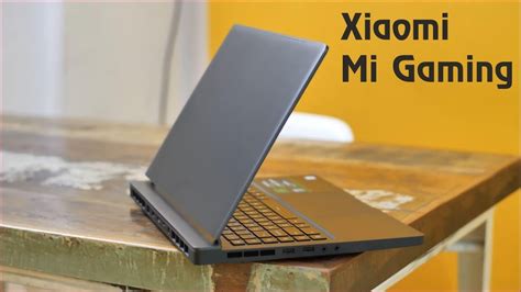 Xiaomi Mi Gaming Laptop - Лучший Игровой Ноутбук - YouTube
