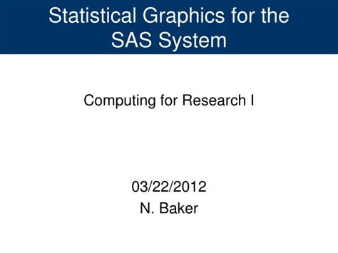 PPT - Statistical Graphics for the SAS System PowerPoint Presentation, free download - ID:797913