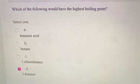 Solved Which of the following would have the highest boiling | Chegg.com