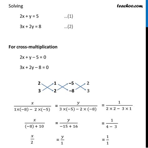 Solve by cross multiplication - 2x + y = 5 and 3x + 2y = 8 [Video]