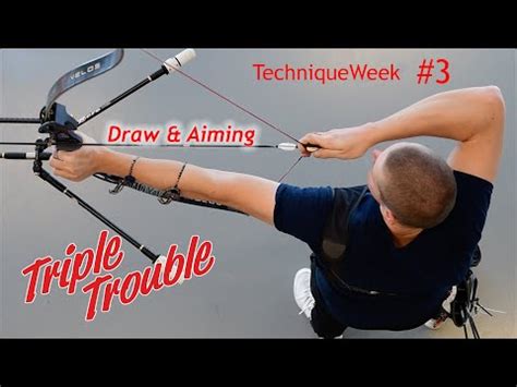 ARCHERY DRAW and AIMING - TechniqueWeek #3 - YouTube