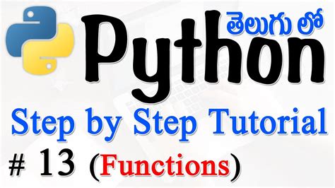 Python Tutorials For Beginners in Telugu - Tutorial 13 - Functions - YouTube