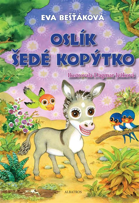 Oslík Šedé kopýtko | Albatros.cz